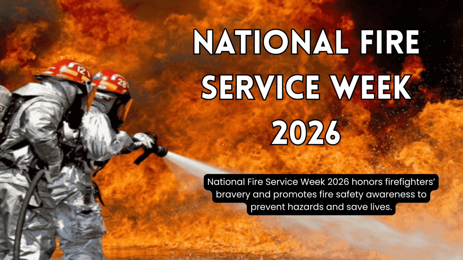 National Fire Service Week 2026: Theme & Dates